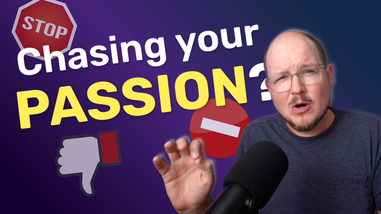 Passion is Overrated Passion is Overrated